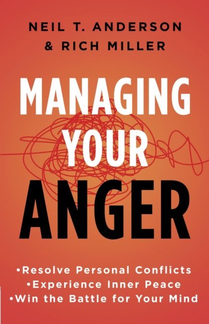 Managing Your Anger [DRM] - ebook PDF - Anderson Neil T. | Ebook Sklep ...