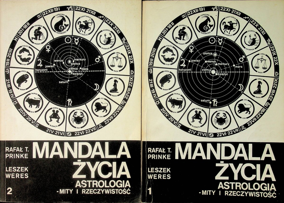 Mandala Życia Astrologia Mity i Rzeczywistość Tom 1 i 2 - Opracowanie ...