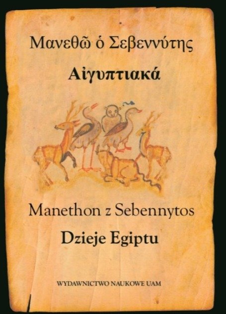 Manethon z Sebennytos Dzieje Egiptu i inne pisma - Opracowanie zbiorowe ...