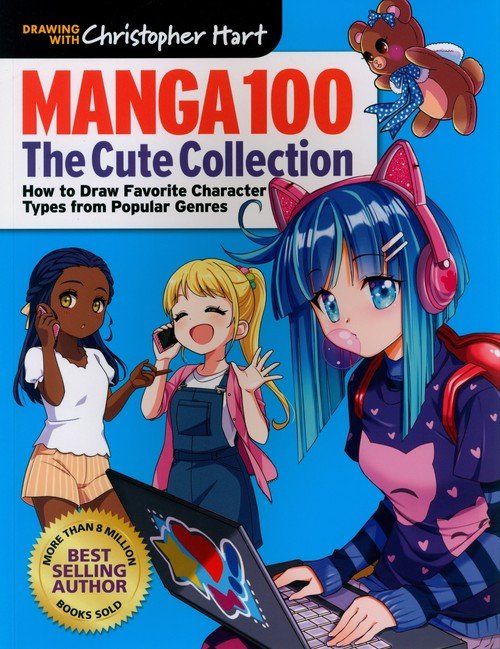 Manga 100 The Cute Collection How To Draw Your Favorite Character