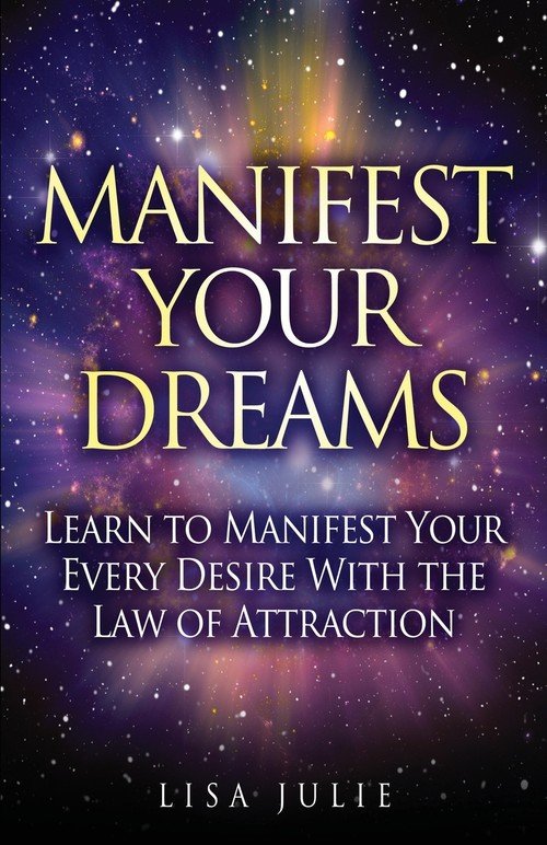 Manifest Your Dreams - W opisie | Książka w Empik