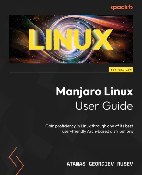 Manjaro Linux User Guide - W opisie | Książka w Empik