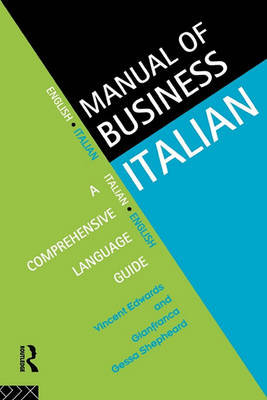 Manual of Business Italian: A Comprehensive Language Guide ...
