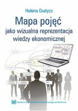 Mapa pojęć jako wizualna reprezentacja wiedzy ekonomicznej - | Książka w Empik