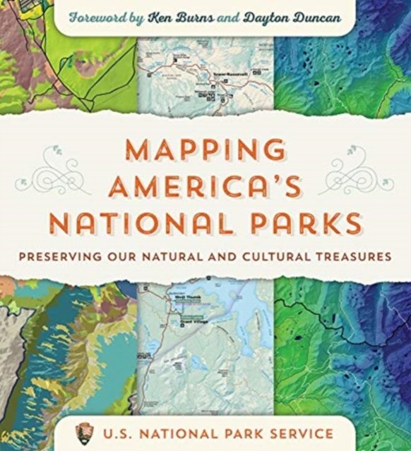 Mapping Americas National Parks. Preserving Our Natural and Cultural ...