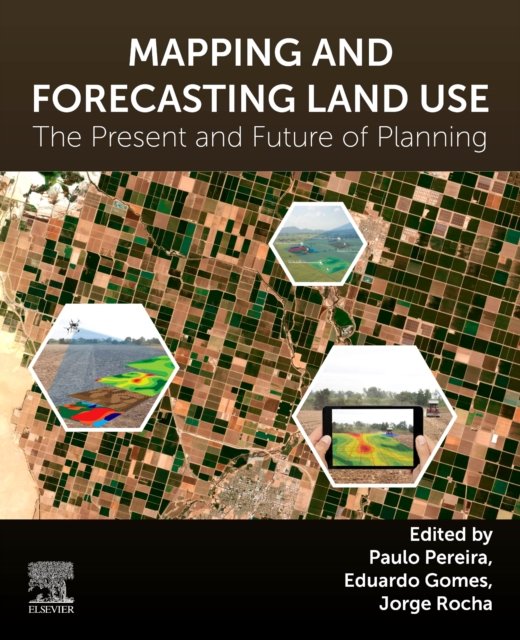 Mapping And Forecasting Land Use The Present And Future Of Planning