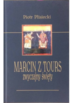 Marcin z Tours zwyczajny święty - Wydawnictwo KUL | Książka w Empik