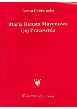 Maria Renata Mayenowa i jej pracownia - | Książka w Empik