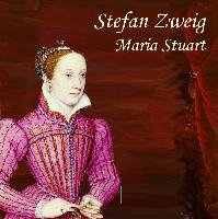 Maria Stuart - Zweig Stefan | Książka w Empik