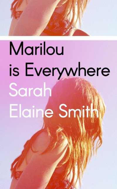 Marilou is Everywhere - Sarah Elaine Smith | Książka w Empik
