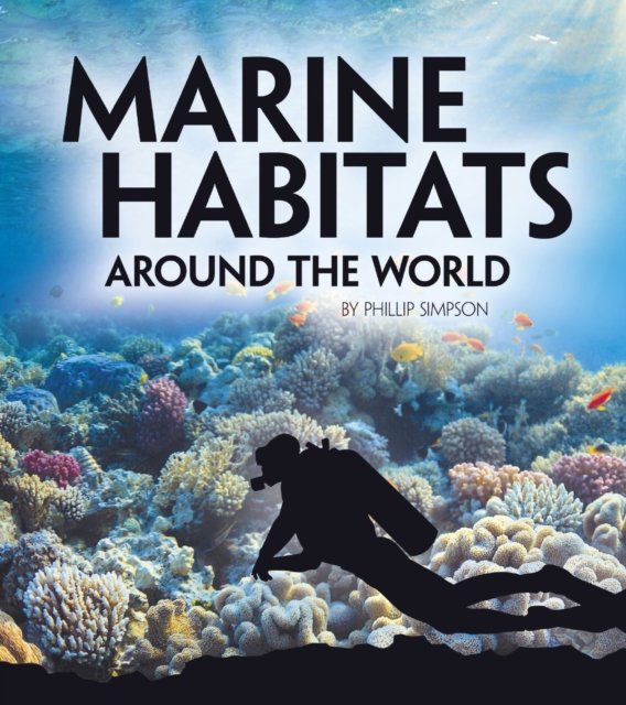 Marine Habitats Around the World - Phillip Simpson | Książka w Empik