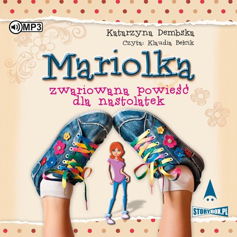 Mariolka. Zwariowana powieść dla nastolatek - Dembska Katarzyna ...
