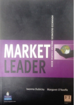 Market leader Advanced Business English Course Book - Opracowanie ...
