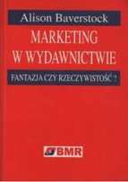 Marketing w wydawnictwie - Alison Baverstock | Książka w Empik