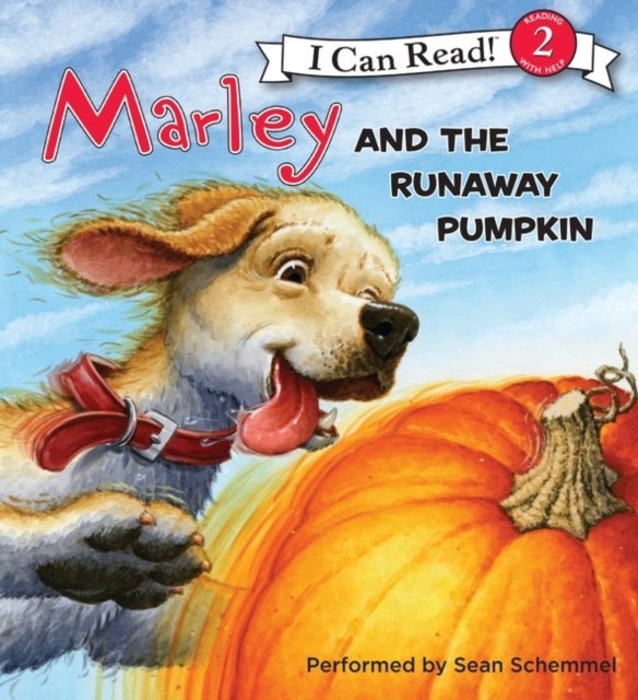 Marley: Marley and the Runaway Pumpkin - audiobook - Grogan John ...