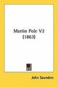 Martin Pole V2 (1863) - Saunders John | Książka w Empik