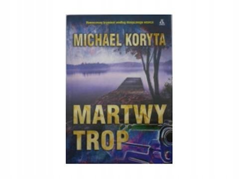 Martwy trop - Littler Keith | Książka w Empik