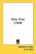 Mary Gray (1909) - Tynan Katharine | Książka w Empik