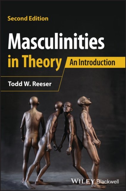 Masculinities In Theory An Introduction Opracowanie Zbiorowe