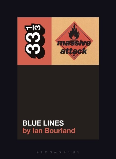 Massive Attacks Blue Lines - Ian Bourland | Książka w Empik