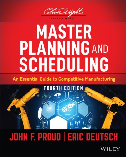 Master Planning and Scheduling: An Essential Guide to Competitive ...