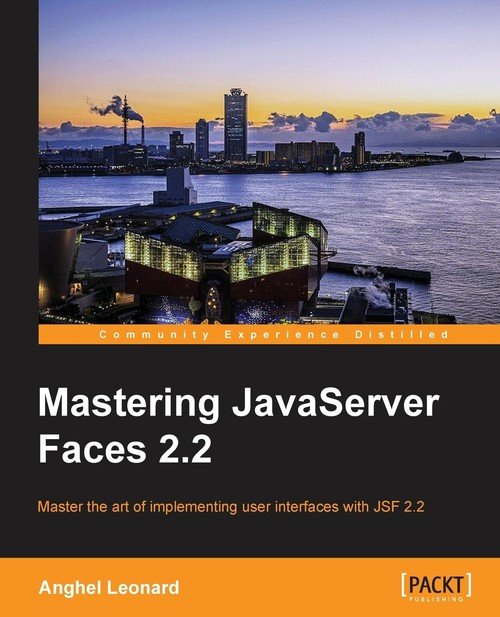 Mastering JavaServer Faces 2.2 - Leonard Anghel | Książka w Empik