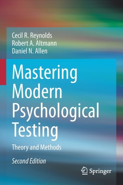 Mastering Modern Psychological Testing: Theory and Methods ...