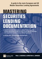 Mastering Securities Lending Documentation: A Practical Guide to the ...