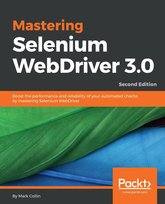 Mastering Selenium WebDriver 3.0 - ebook epub - Mark Collin | Ebook Sklep EMPIK.COM