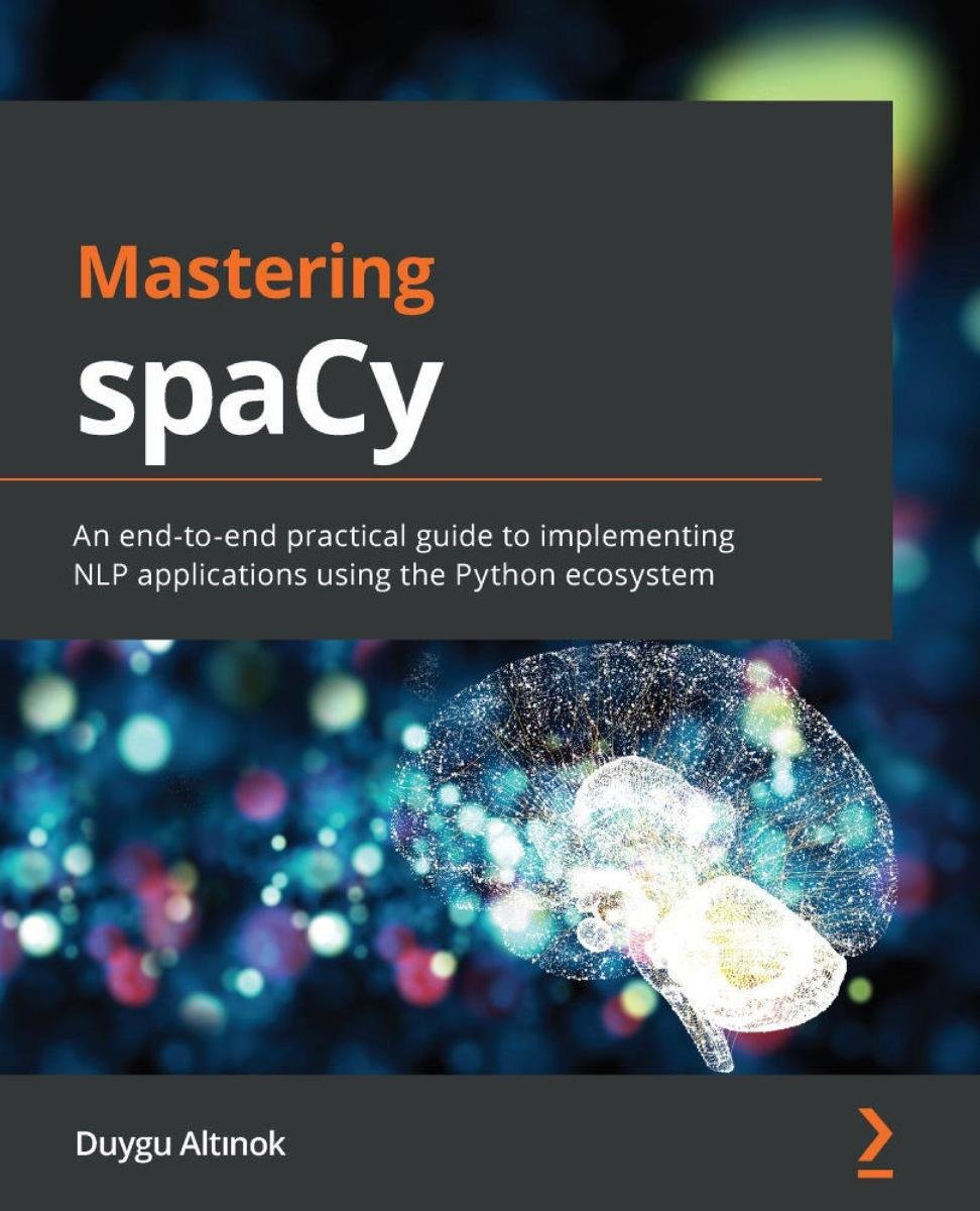 Mastering spaCy - ebook epub - Duygu Altınok | Ebook Sklep EMPIK.COM