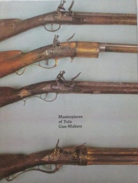 Masterpieces of Tula Gun Makers - W opisie | Książka w Empik