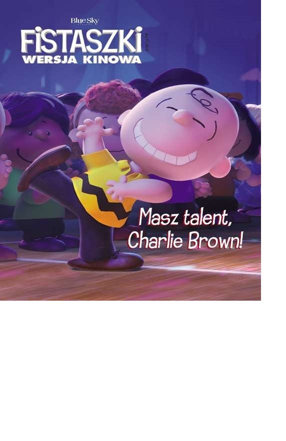 Masz talent Charlie Brown - Schulz Charles M. | Książka w Empik