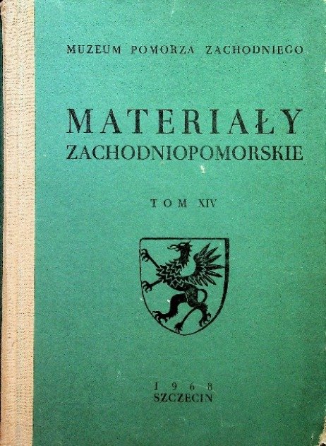 Materiały zachodniopomorskie Tom XIV - Filipowiak Władysław | Książka w ...