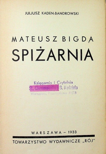 Mateusz Bigda Spiżarnia 1933 r. - Opracowanie zbiorowe | Książka w Empik