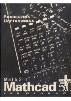 Mathcad plus 5 - Opracowanie zbiorowe | Książka w Empik