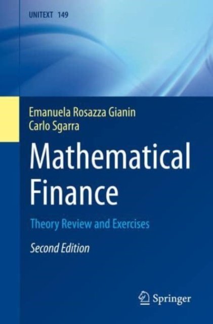 Mathematical Finance Theory Review And Exercises Springer International Publishing Ag 3684