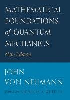 Mathematical Foundations of Quantum Mechanics - Neumann John | Książka w Empik