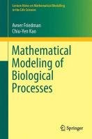 Mathematical Modeling of Biological Processes - Kao Chiu-Yen | Książka ...