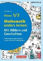 Mathematik anders lernen: Mit Bildern und Geschichten Klasse 1/2 - Bocka Doris | Książka w Empik