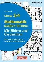 Mathematik anders lernen: Mit Bildern und Geschichten Klasse 3/4. Kopiervorlagen - Bocka Doris ...