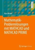 Mathematik-Problemlösungen mit MATHCAD und MATHCAD PRIME - Benker Hans ...