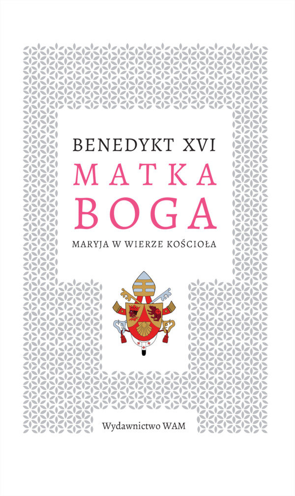 Matka Boga. Refleksje mariologiczne - Benedykt XVI | Książka w Empik