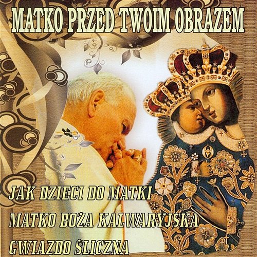 Matko przed Twoim obrazem - Piotr Piotrowski | Muzyka, mp3 Sklep EMPIK.COM