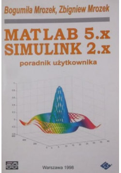 Matlab 5 x Simulink 2 Poradnik użytkownika - Wydawnictwo PLJ | Książka w Empik