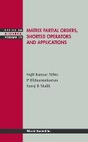 Matrix Partial Orders, Shorted Operators and Applications - Mitra Sujit Kumar | Książka w Empik