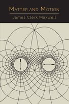 Matter and Motion - Maxwell James Clerk | Książka w Empik