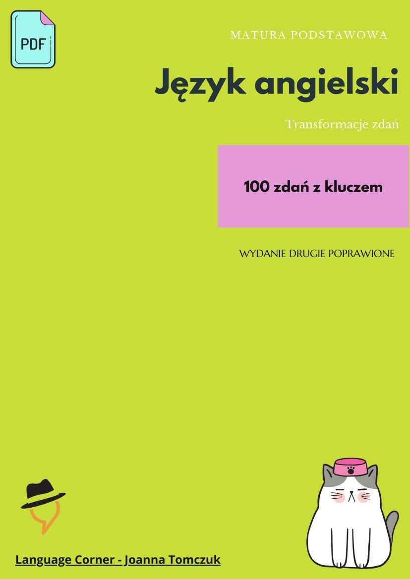 Matura podstawowa z języka angielskiego. Transformacje. Część 1 - Joanna Tomczuk | Ebook Sklep ...