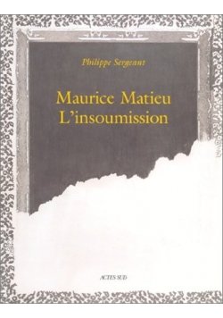 Maurice Matieu L'insoumission - | Książka w Empik