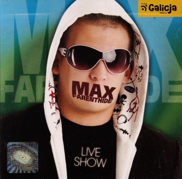 Max Farenthide - Live Show - Farenthide Max | Muzyka Sklep EMPIK.COM