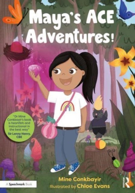 Maya's ACE Adventures!: A Story to Celebrate Children's Resilience ...